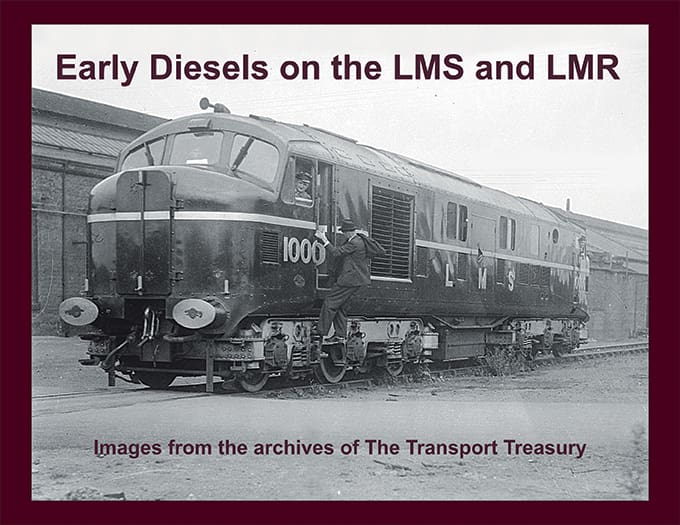 Early Diesels on the LMS and LMR - Transport Treasury Publishing
