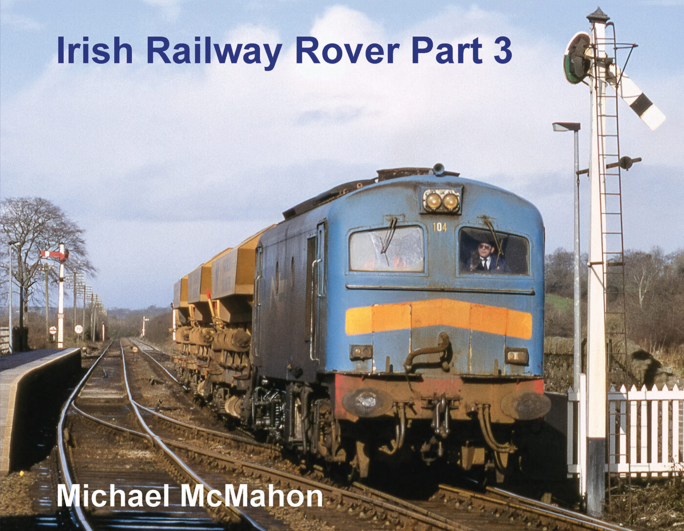 Irish Railway Rover Part 3 - In-depth History | TT Publishing UK